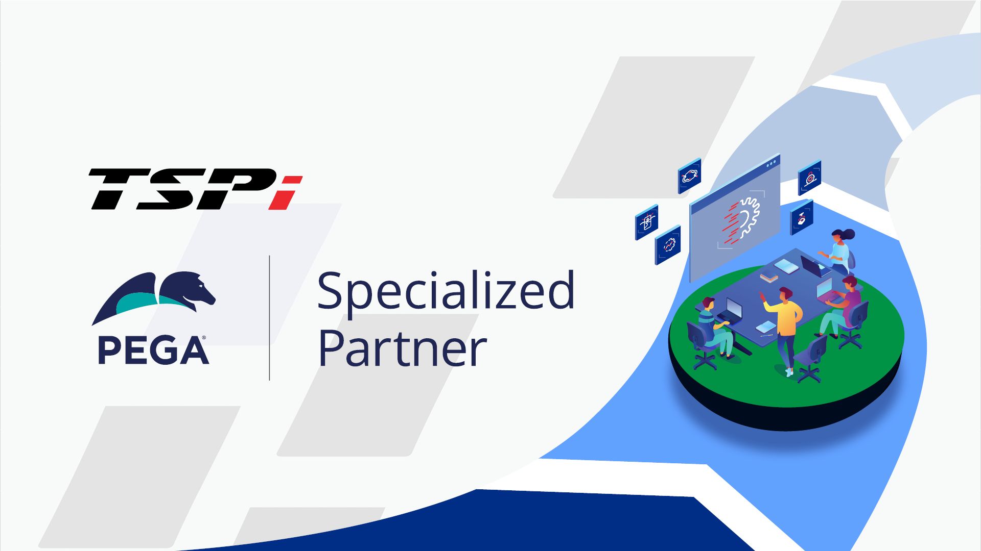 Milestone: TSPi achieves Specialized Partner status with Pegasystems - TSPi